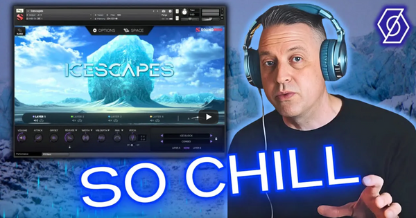Soundiron Icescapes Review & Composition | Dan Tremblay